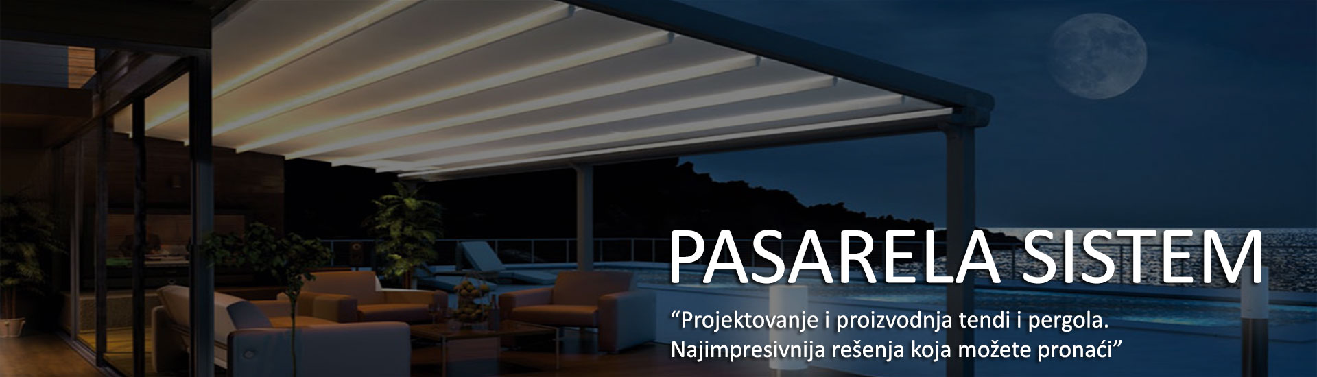 Tende i Pergole - Pasarela sistem